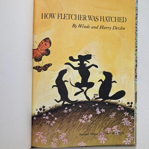 How Fletcher Was Hatched by Wende and Harry Devlin, 1969 Hardcover ...