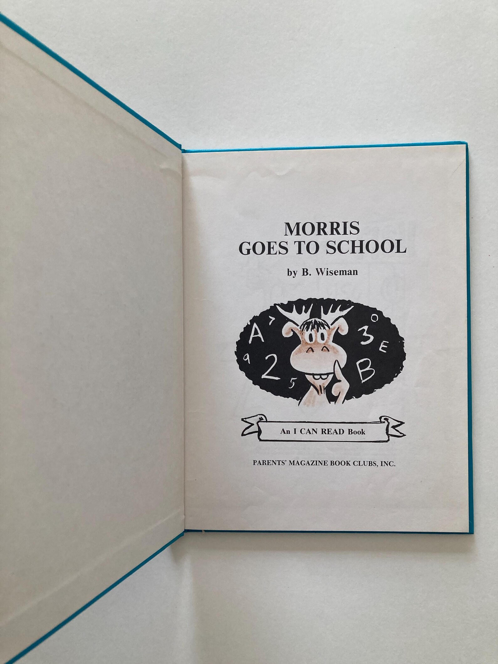 Morris Goes to School by B. Wiseman, an I Can Read Book, 1970 Hardcover ...