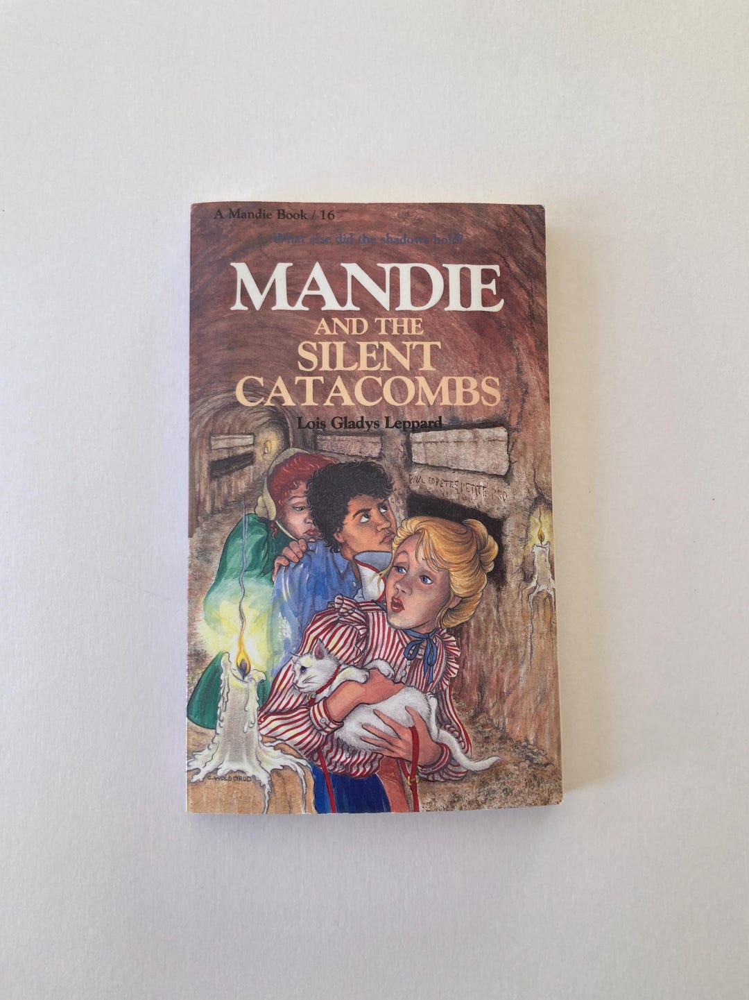 Book 16: Mandie and the Silent Catacombs by Lois Gladys Leppard, 1990 ...