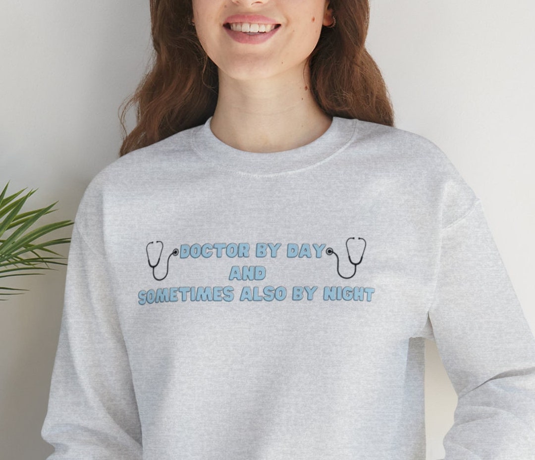 Medical Doctor Sweater: 'doctor by Day & Sometimes by - Etsy