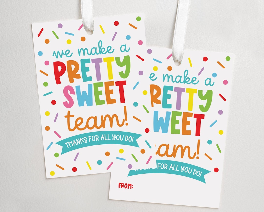 We Make a Pretty Sweet Team Candy Printable Gift Tag Candy Cupcake ...