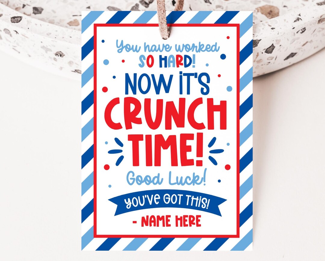 Crunch Time Tag Good Luck Tag Test Taking Tag Encouragement Template ...