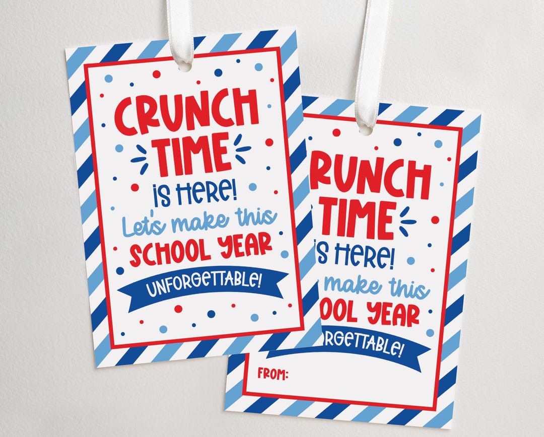 Crunch Time is Here Printable Gift Tag Candy Bar Tag Back to School ...