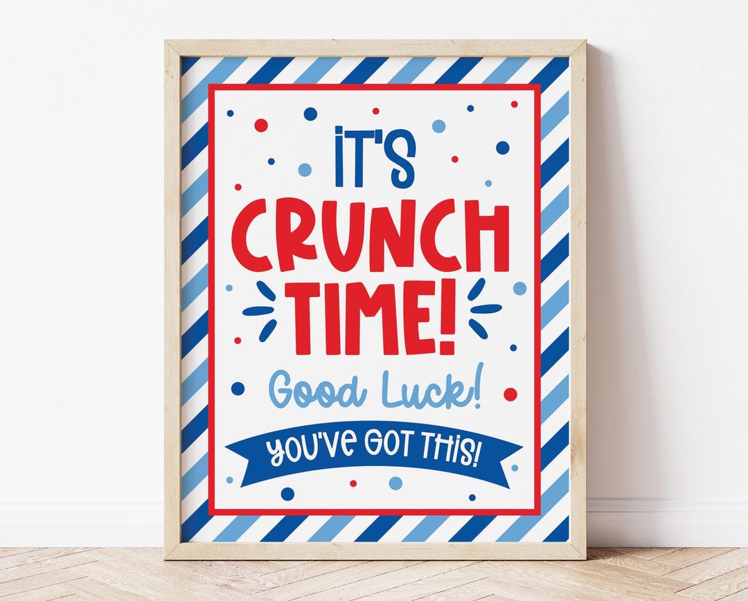 Crunch Time Printable Sign | Crunch Time Chocolate Bar Sign ...