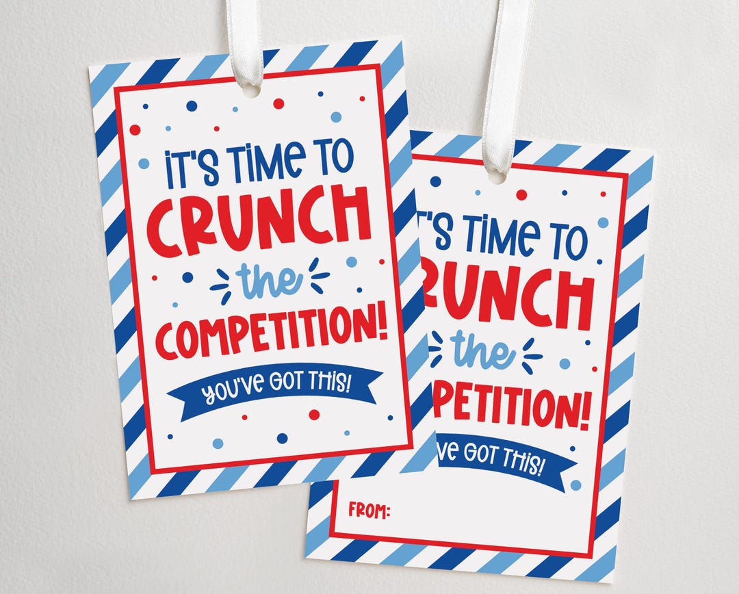 Crunch the Competition Printable Gift Tag Candy Bar Tag Good Luck Gift ...