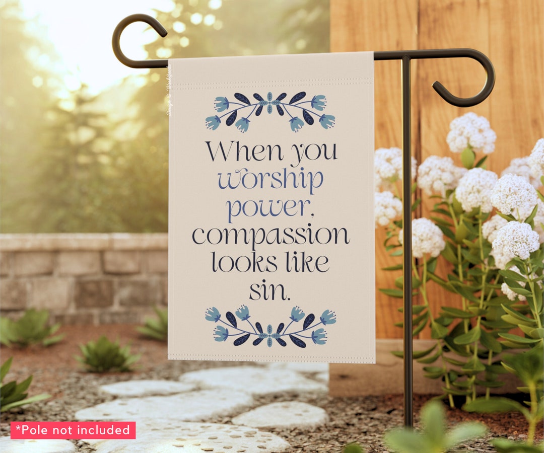 Compassion Garden Flag: Social Justice, Progressive Christian Decor - Etsy