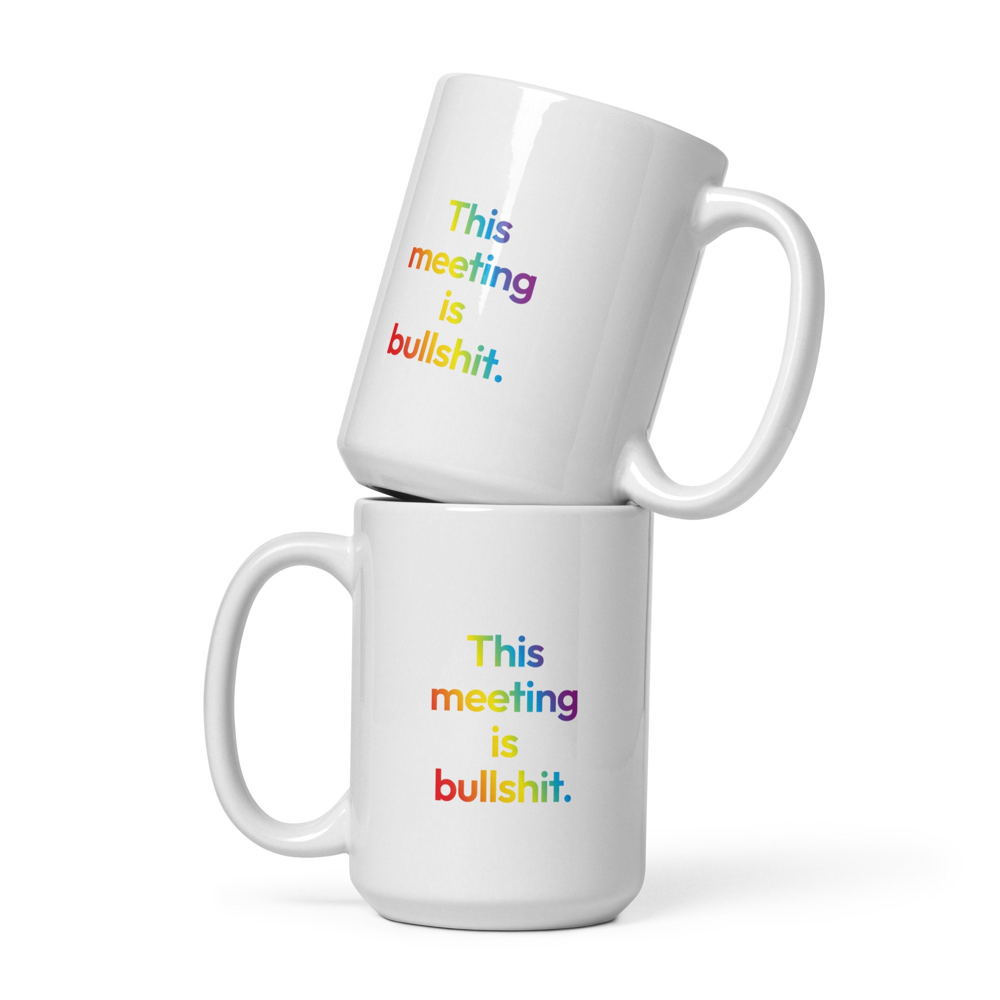 This Meeting is Bullshit Mug, Funny Work Coffee Mug, 15 Oz Large Mug ...