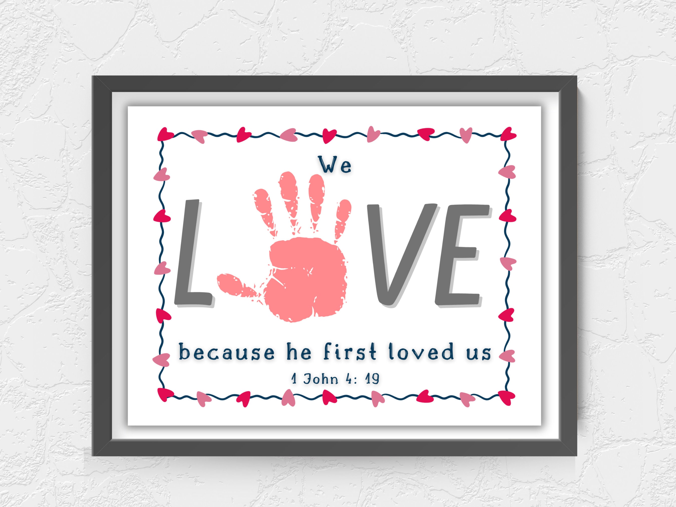 Christian Handprint Art, Handprint Craft, 1 John 4:19, Christian ...