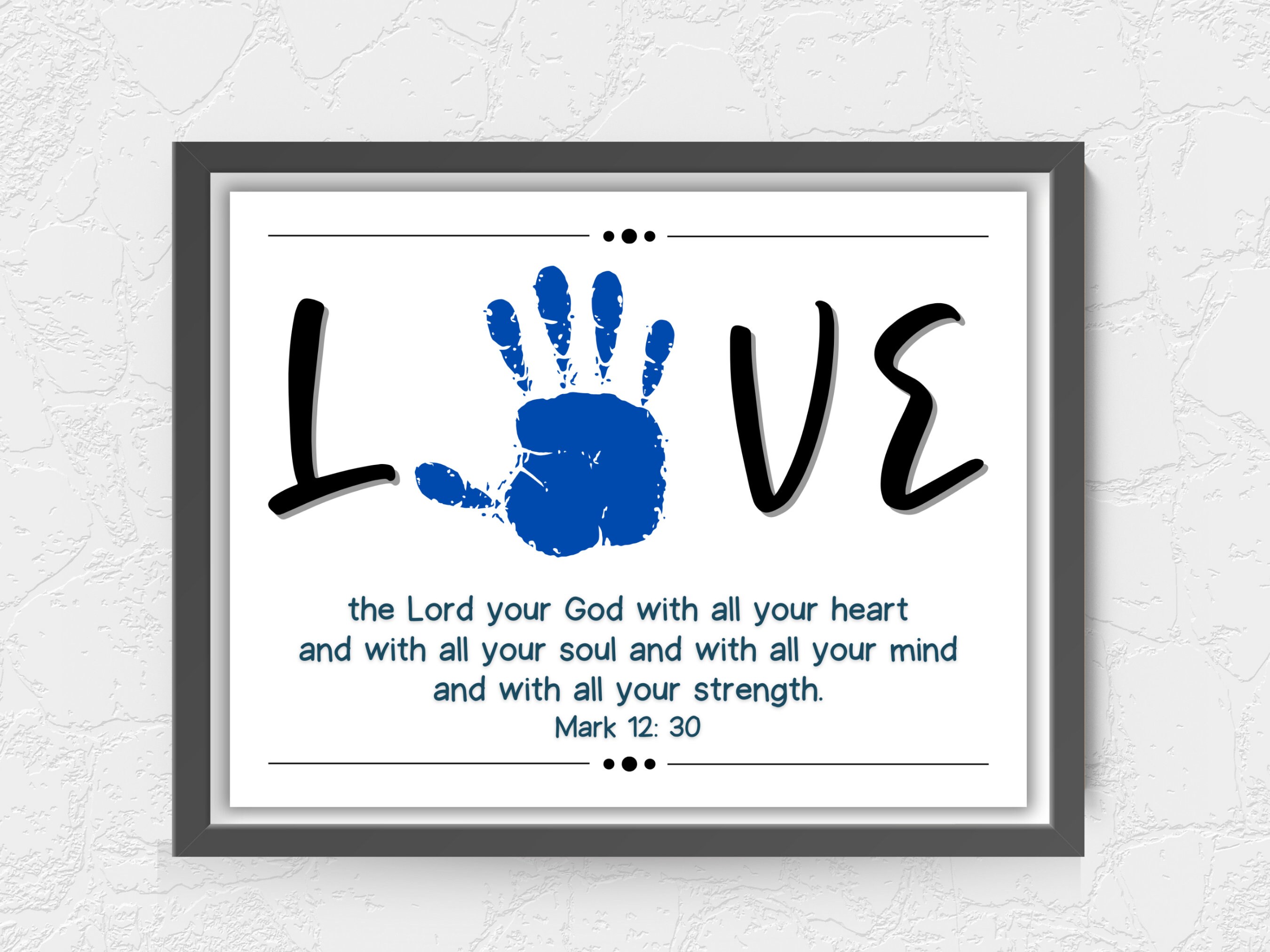 Christian Handprint Art, Handprint Craft, Love Your God, Mark 12:30 ...