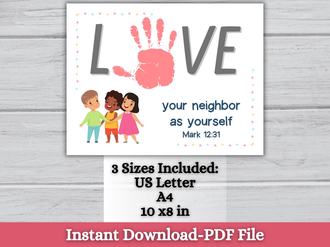 Christian Handprint Art, Handprint Craft, Love Your Neighbor, Mark 12: ...