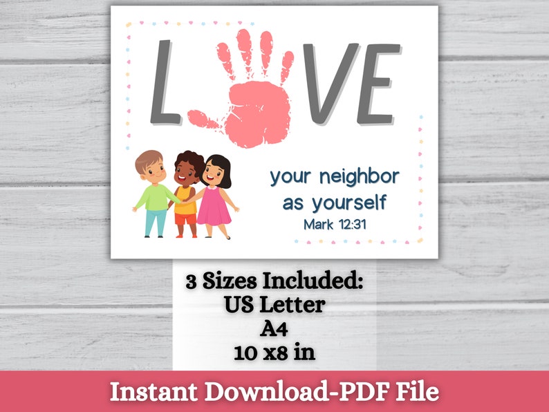 Christian Handprint Art, Handprint Craft, Love Your Neighbor, Mark 12: ...