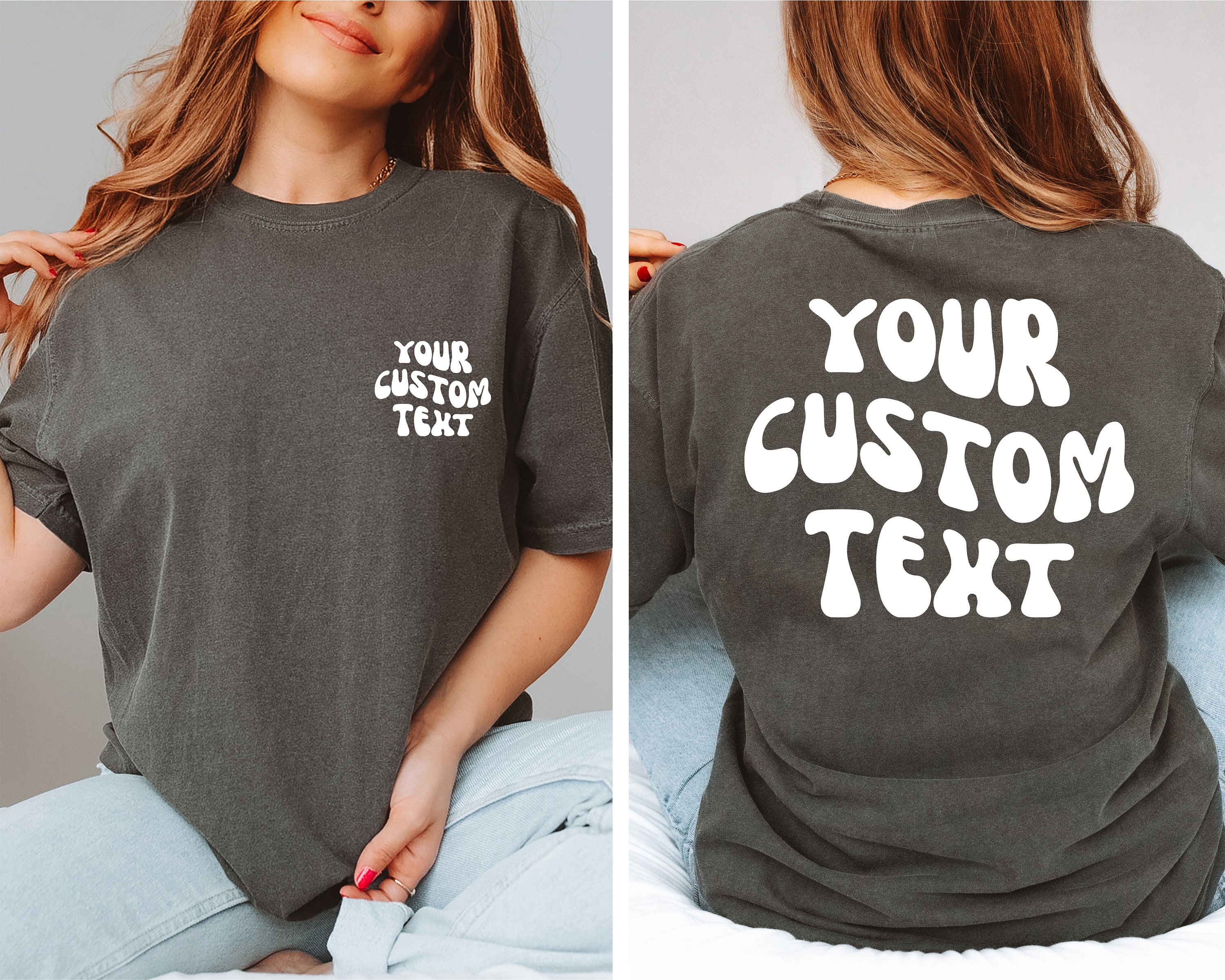 Your Text Custom Comfort Colors Tshirt, Custom Text Shirt, Your Design ...