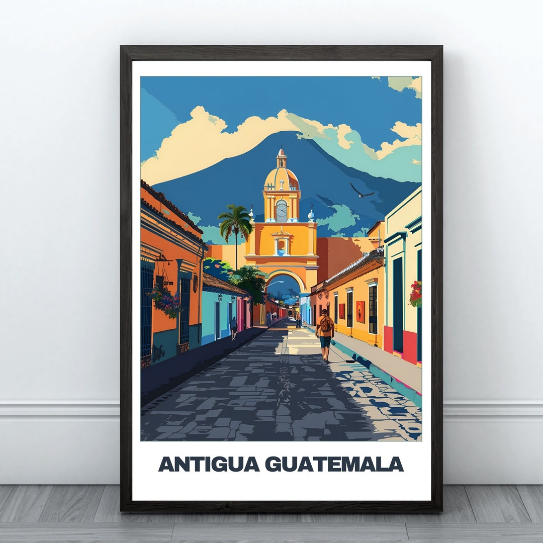 Antigua Guatemala Travel Printable Poster - Guatemala Travel Poster ...