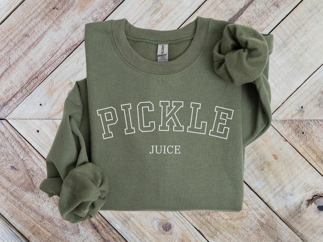 Pickle Sweatshirt Gift for Pickle Slut, Pickle Jar Sweatshirt, Pickle ...