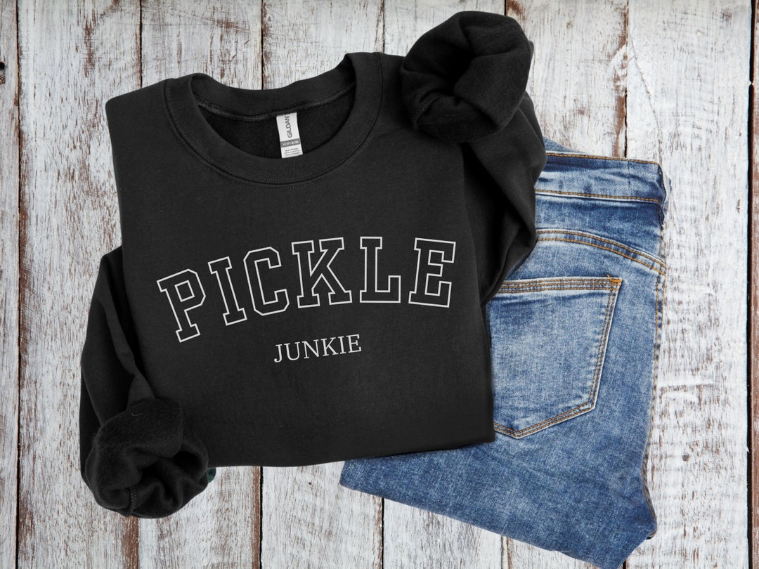 Pickle Sweatshirt Gift for Pickle Slut, Pickle Jar Sweatshirt, Pickle ...