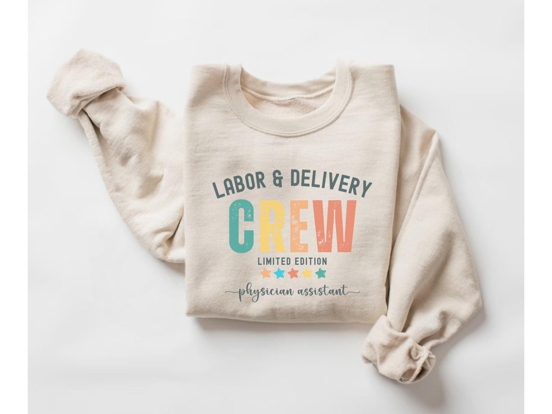 Labor and Delivery Physician Assistant Sweatshirt, L&D Mother Baby PA ...