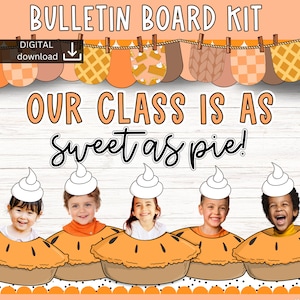 Pumpkin Pie Bulletin Board | Thanksgiving Classroom Decor | Childrens ...
