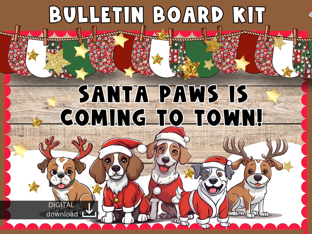 Dogs Bulletin Board | Christmas Classroom Decor Printable | Puppy ...
