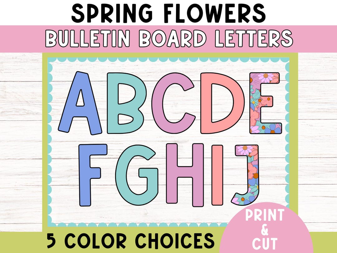 Bulletin Board Lettering | Flower Alphabet | Spring Classroom Decor ...