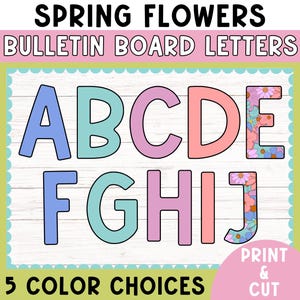 Bulletin Board Lettering | Flower Alphabet | Spring Classroom Decor ...