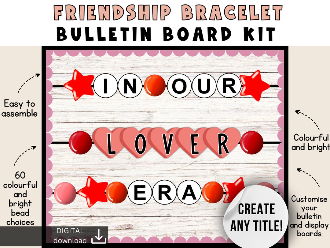Friendship Bracelet Bulletin Board | Valentine Display Lettering ...