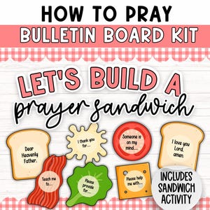 Kids Prayer Sandwich Activity Bulletin Board | Sunday School Pray ...