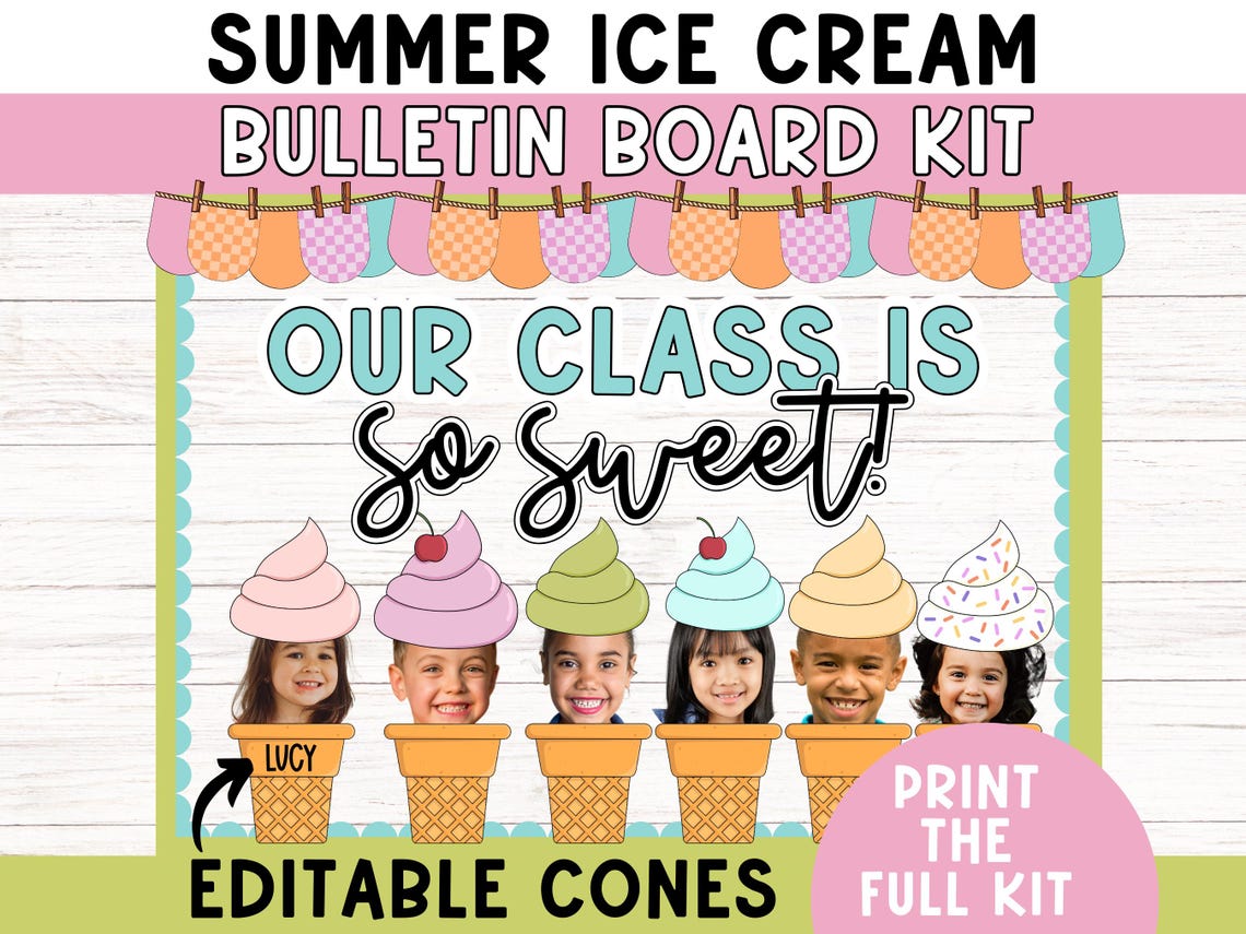 Summer Ice Cream Bulletin Board Kit: Editable Classroom Decor (PDF ...