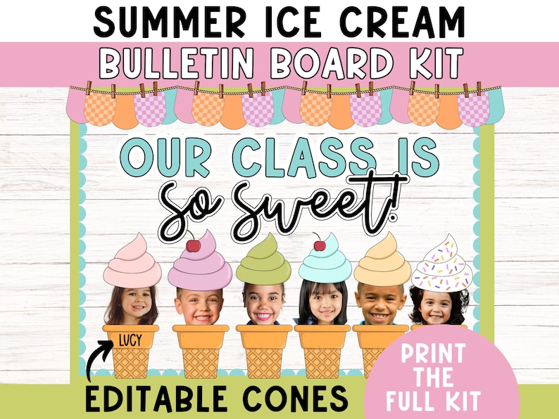 Summer Ice Cream Bulletin Board Kit: Editable Classroom Decor (PDF ...
