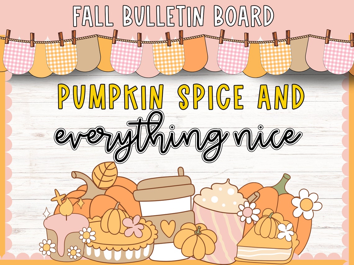 Pumpkin Spice Bulletin Board Kit | Fall Decor Bulletin Board | Digital ...