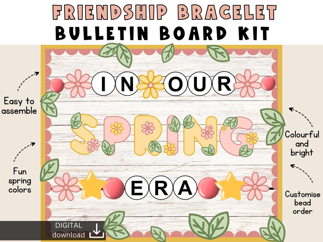 Friendship Bracelet Bulletin Board | Spring Bulletin Board | Eras ...