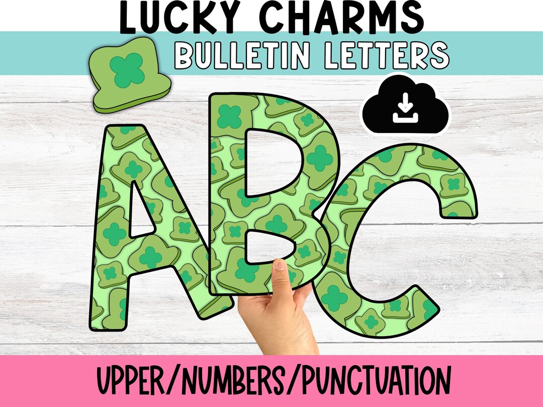Lucky Charms Alphabet | Printable Bulletin Lettering | St Pattys ...