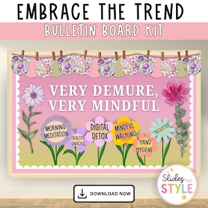 Very Demure, Very Cutesy, Very Mindful Bulletin Board | Floral ...