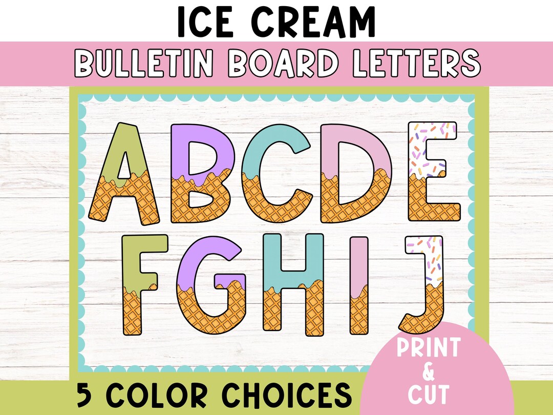 Alphabet Bulletin Board | Ice Cream Lettering | Summer Classroom Decor ...