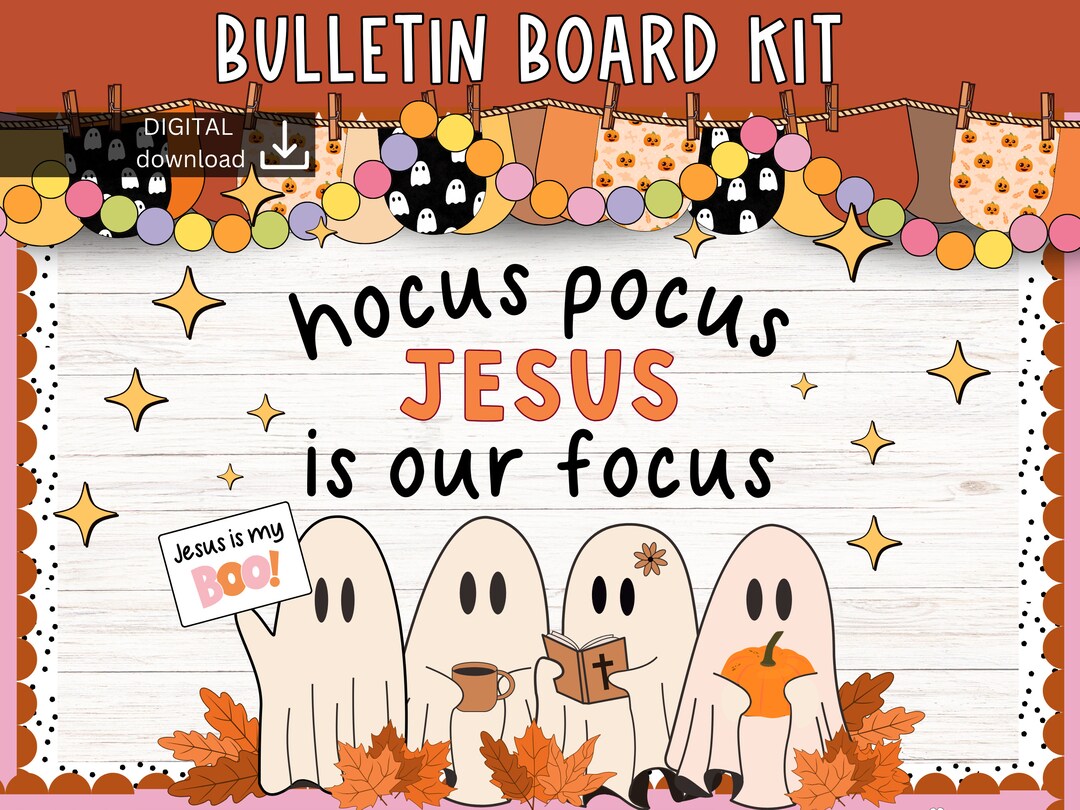 Bible Bulletin Board | Hocus Pocus Jesus is Our Focus | Halloween ...