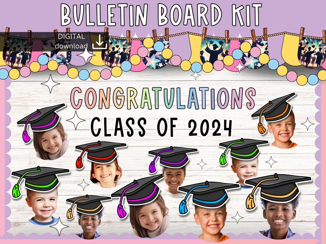 Graduation Bulletin Board | Class of 2024 Bulletin Board | End of the ...