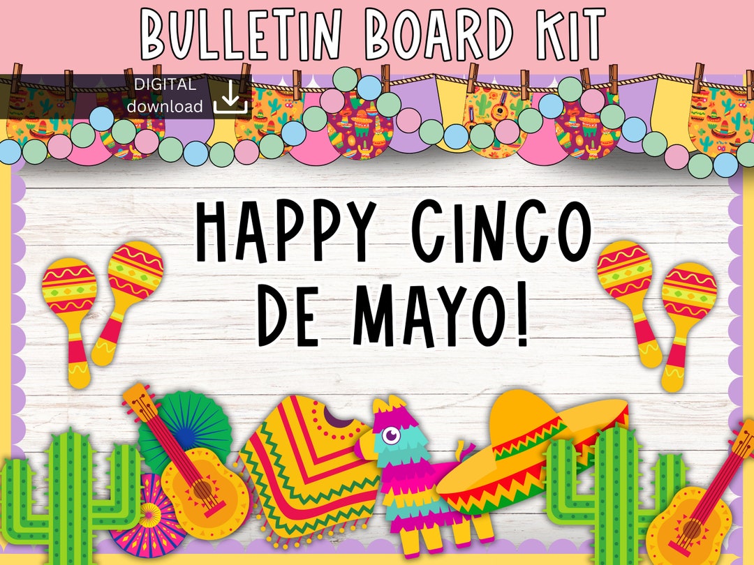Cinco De Mayo Bulletin Board May Bulletin Board Fiesta Bulletin Board ...