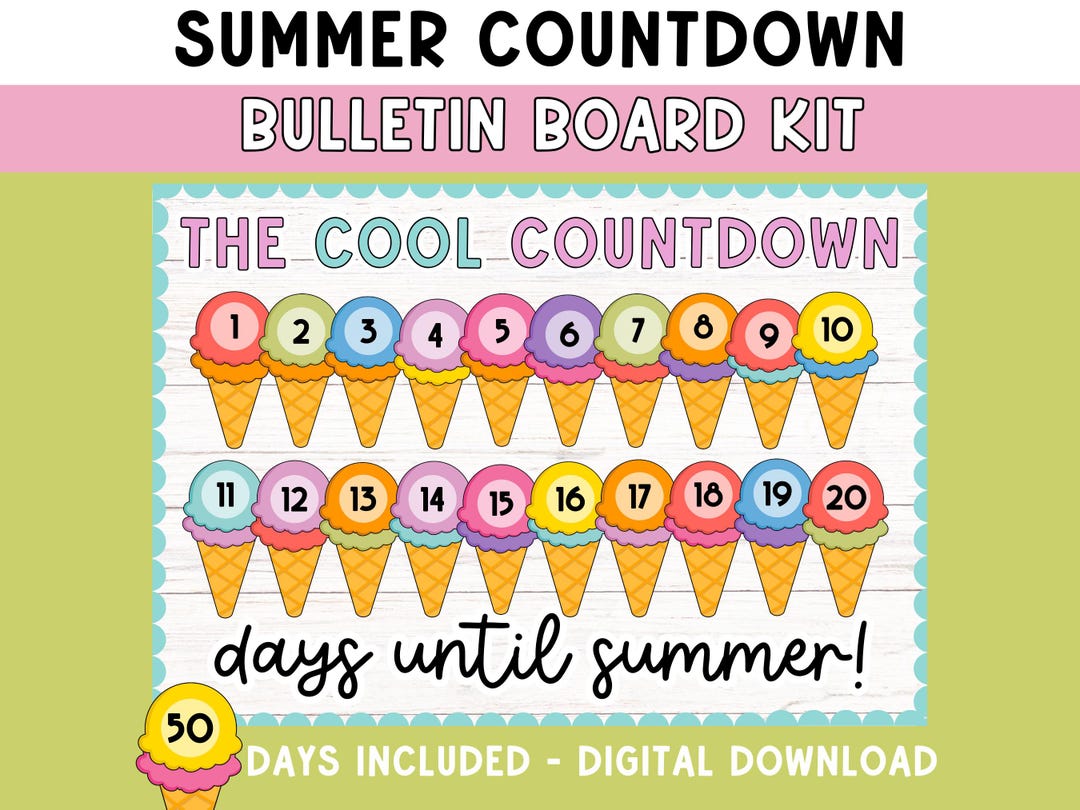 Summer Countdown Bulletin Board | End of Year Bulletin Board | Ice ...
