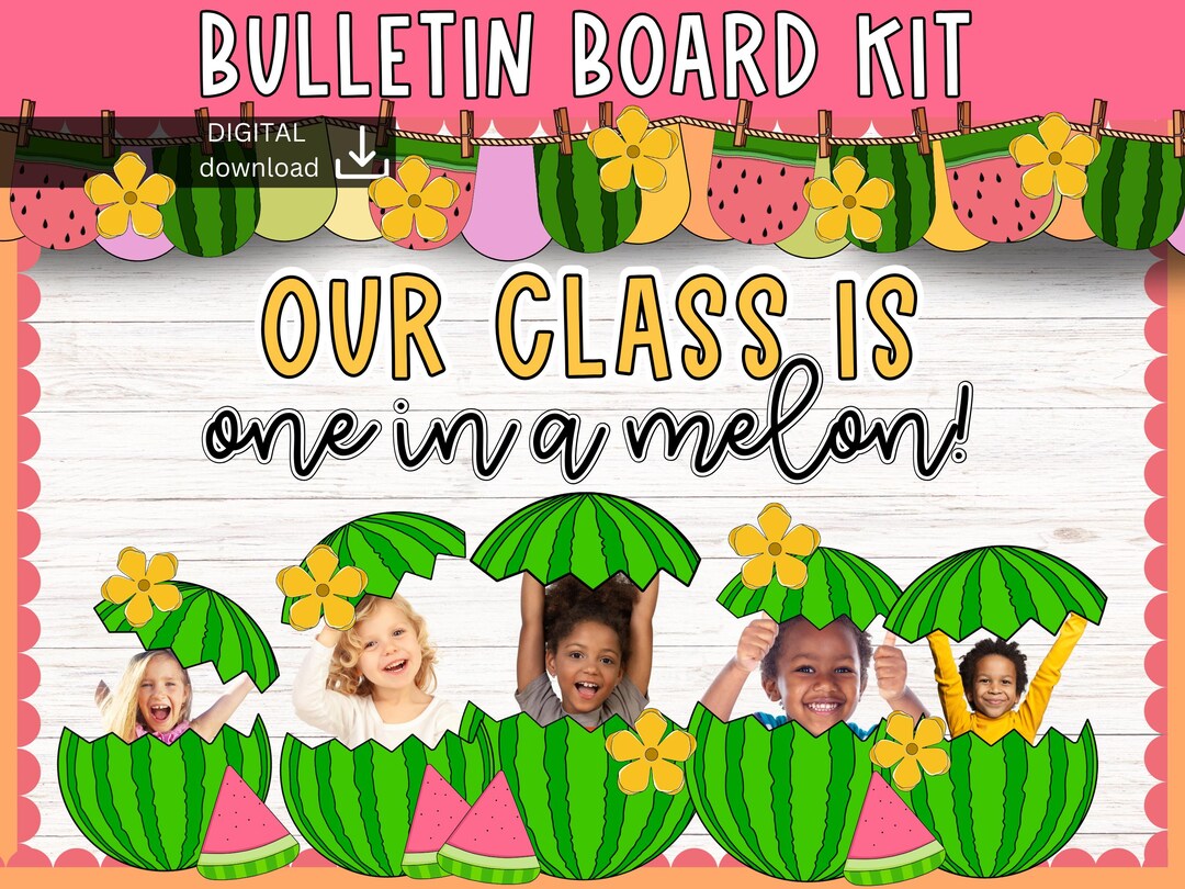 One in a Melon Summer Bulletin Board Kit: Editable Classroom Decor ...