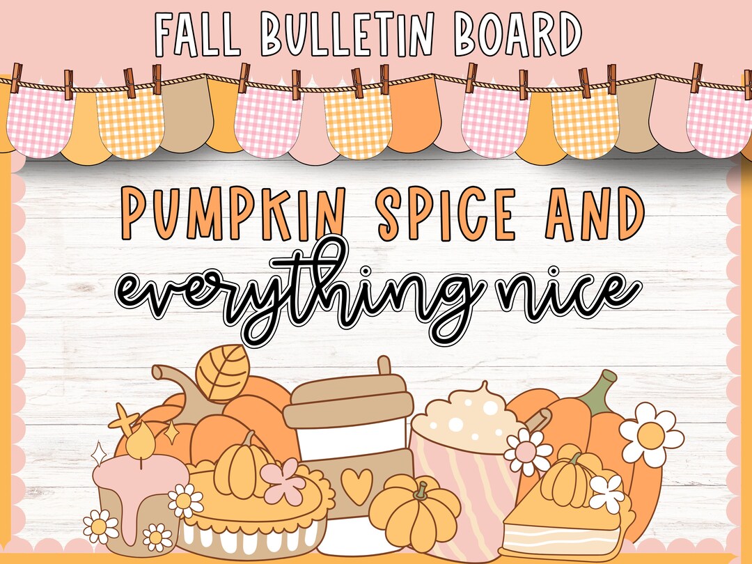 Pumpkin Spice Bulletin Board Kit | Fall Decor Bulletin Board | Digital ...