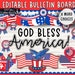 July 4th Bulletin Board Independence Bulletin Board God Bless America ...