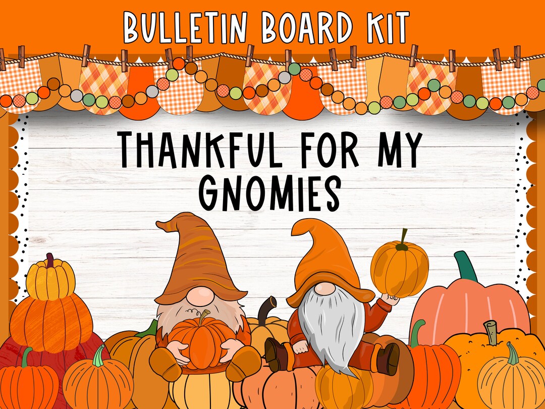 Thanksgiving Bulletin Board | Gnome Decor | Fall Bulletin Board ...