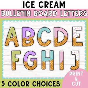 Alphabet Bulletin Board | Ice Cream Lettering | Summer Classroom Decor ...
