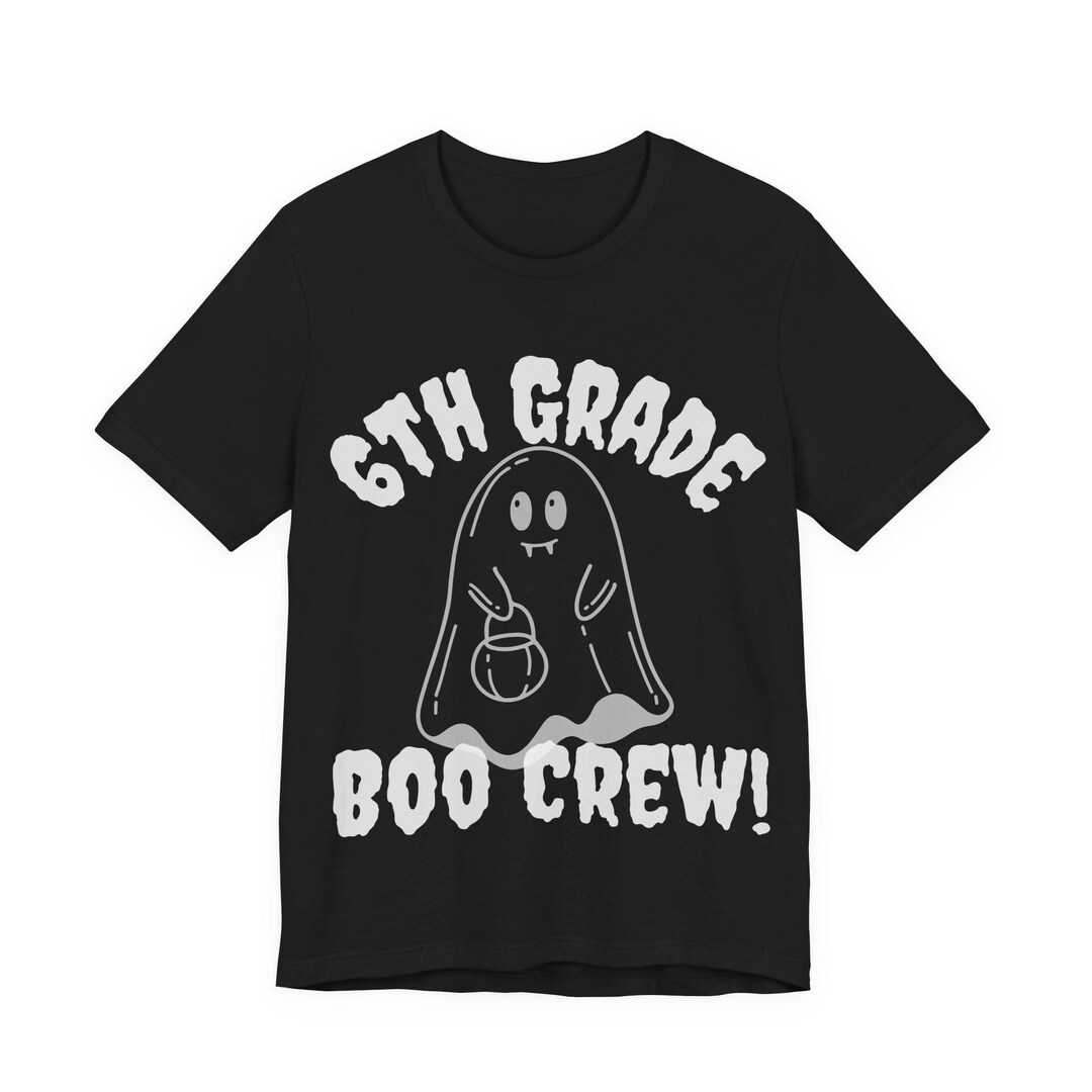 Sixth 6th Grade Boo Crew Group Matching Shirts for Teachers Educators ...