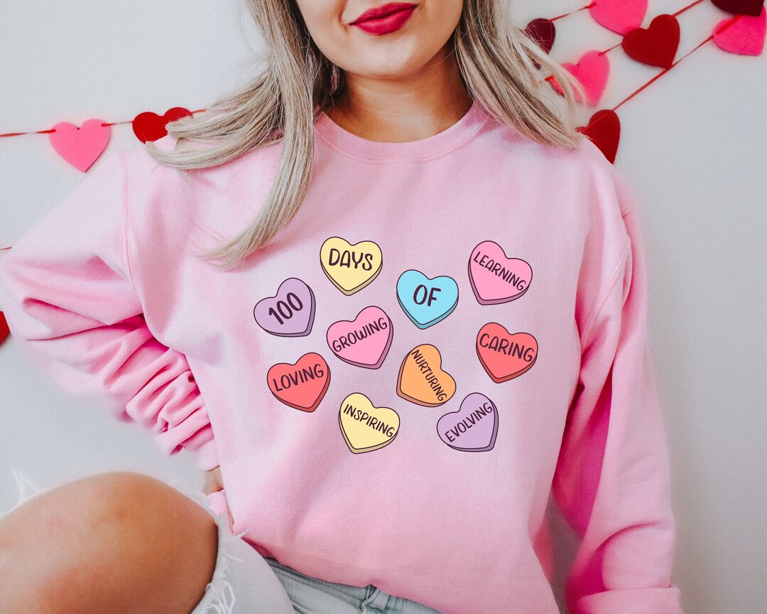 100 Days of School Valentines Day Teacher Sweatshirt, Candy Hearts 100 ...