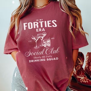 In My Forties Era 40th Birthday Social Club Cocktail Shirt, Group 40th ...