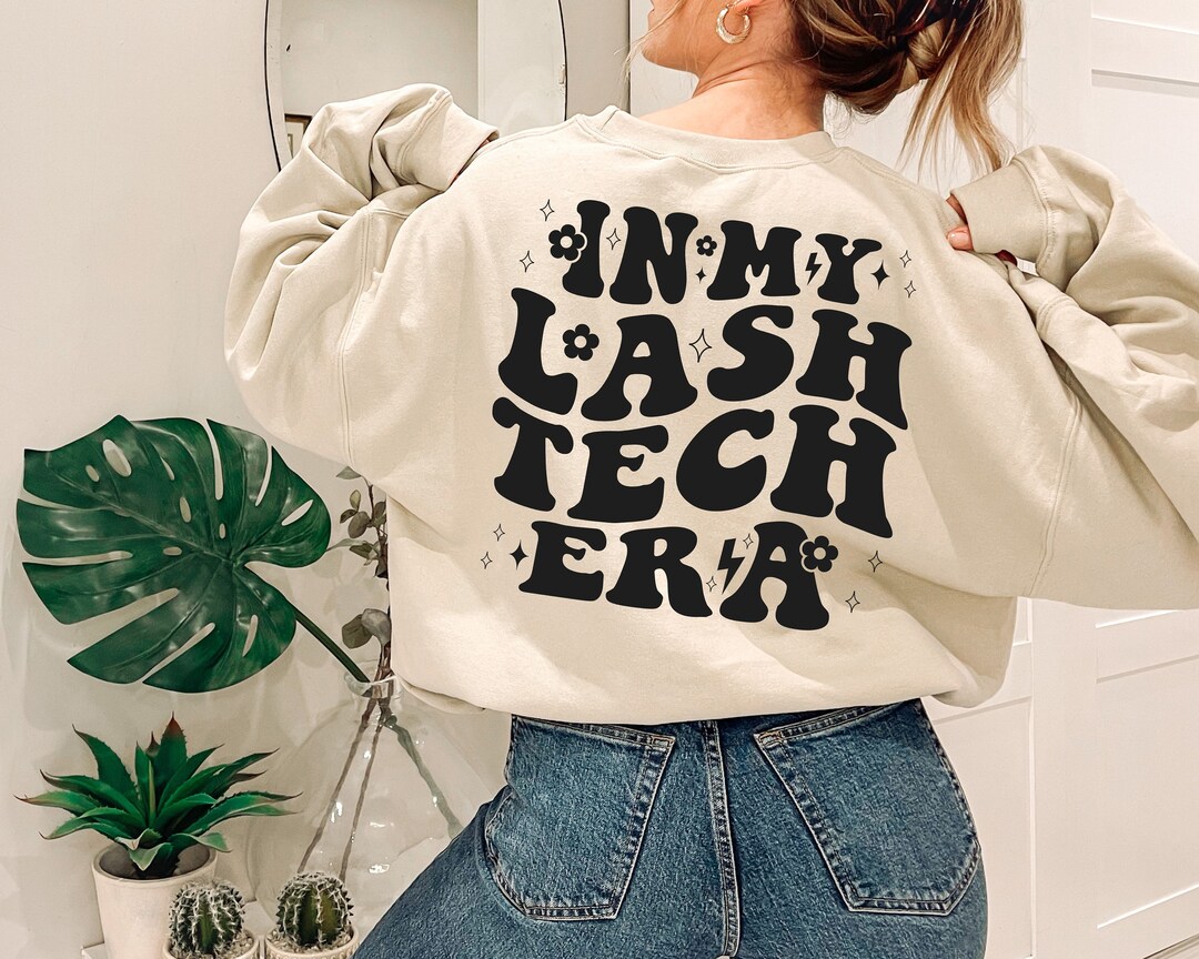 In My Lash Tech Era Sweatshirt, Lash Boss, Somebody Bomb Lash Artist ...