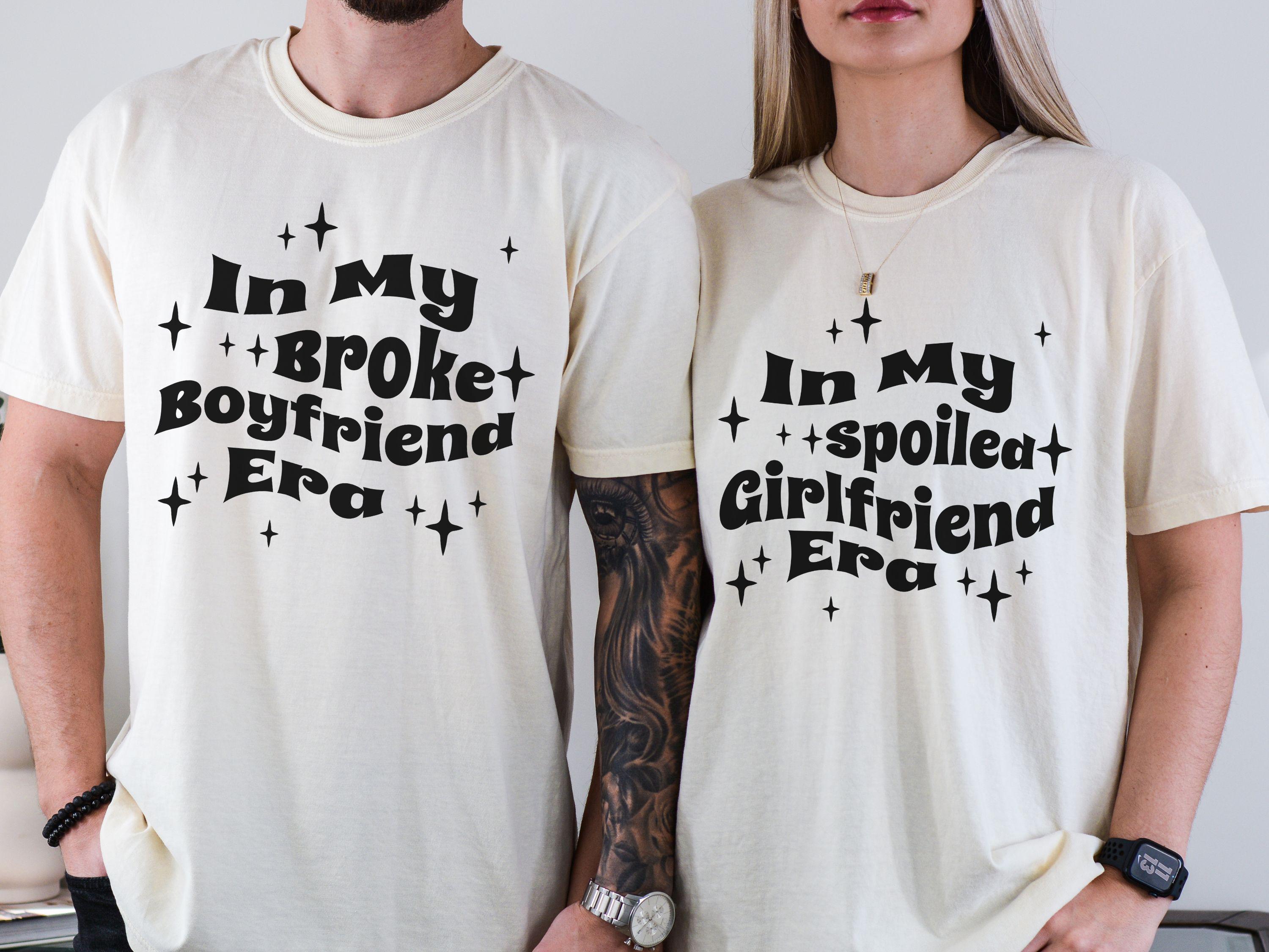 Spoiled Girlfriend Broke Boyfriend Matching Couple Shirt, Valentines ...