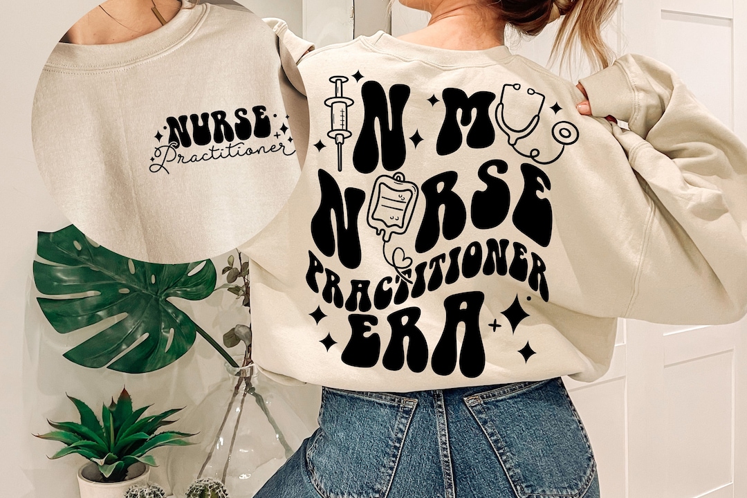 In My Nurse Practitioner Era Sweatshirt, Nurse Practitioner Gift ...