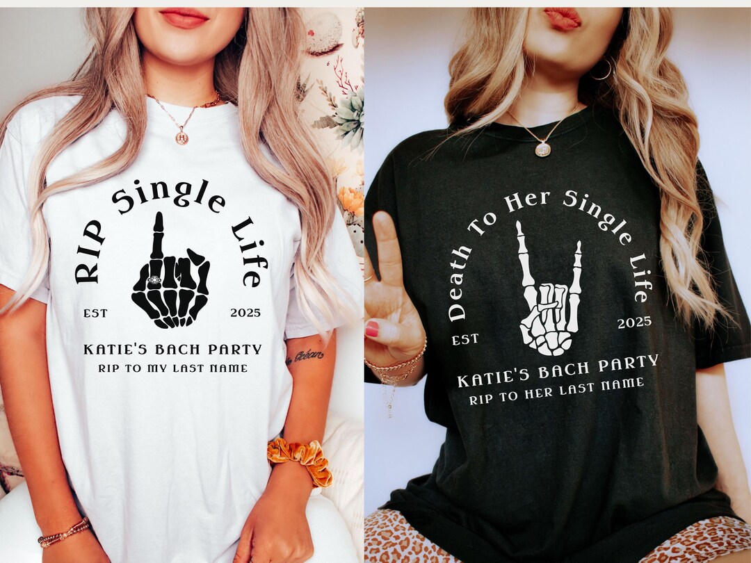 RIP Single Life Bachelorette Party Shirt, Bridesmaid Group Top, Wedding ...