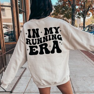 In My Running Era Sweatshirt, Runner Shirt, Funny Marathon Athlete ...
